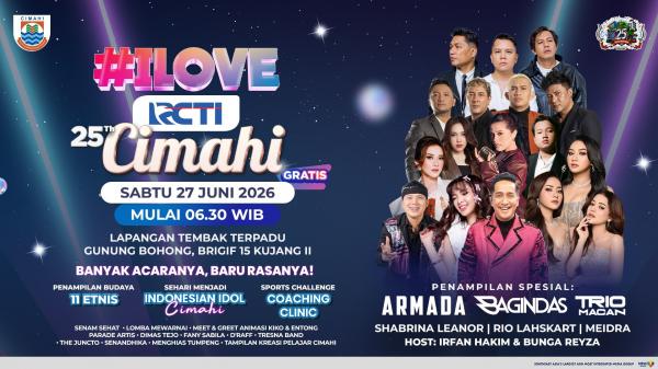 Rayakan HUT Ke-25 Kota Cimahi, Konser I Love RCTI Dimeriahkan Armada ...